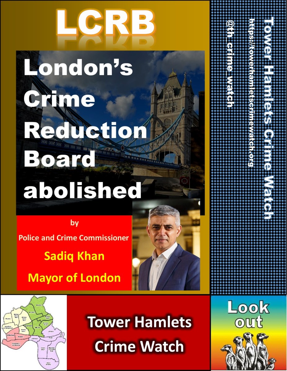 LCRB scrapped – Tower Hamlets Crime Watch